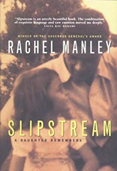 Slipstream: A Daughter Remembers Rachel Manley 9789766370206| eBay